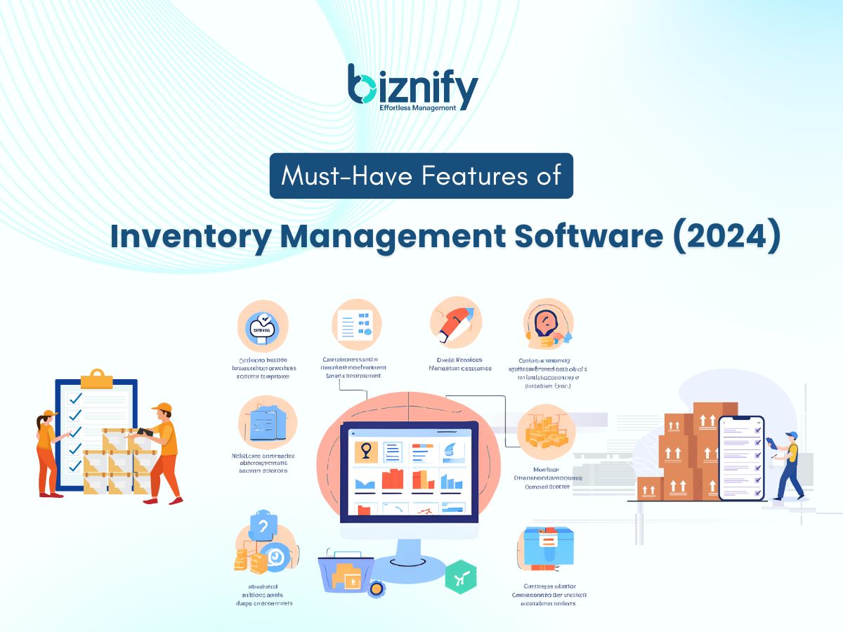 Must-Have Features of Inventory Software for 2024